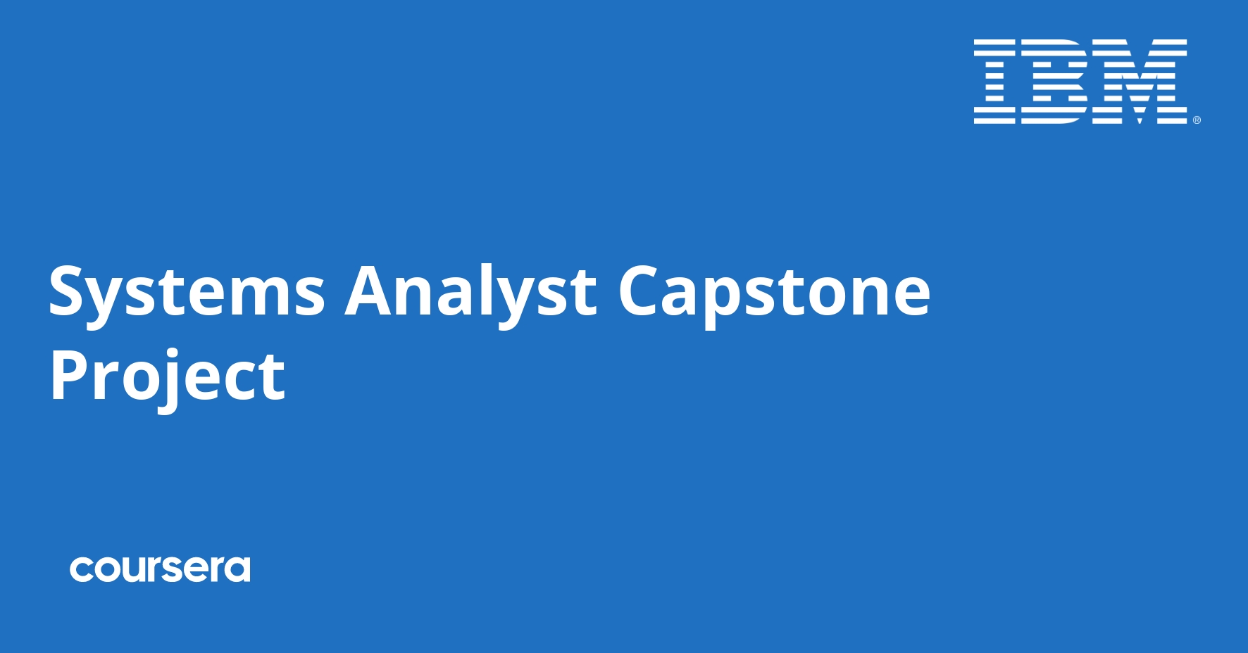 Systems Analyst Capstone Project | Coursera