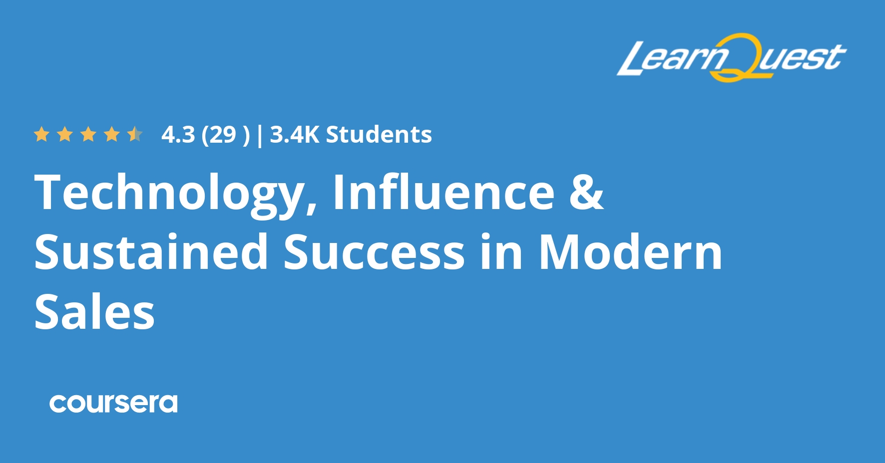 Technology, Influence & Sustained Success in Modern Sales | Coursera