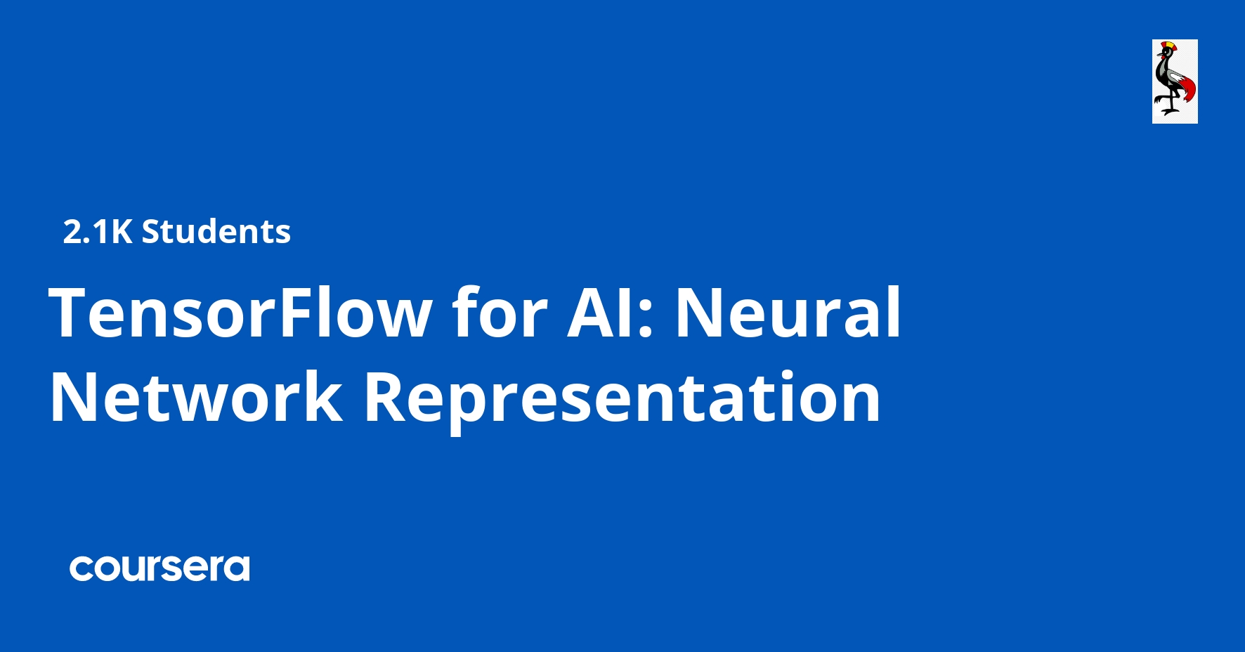 TensorFlow for AI: Neural Network Representation