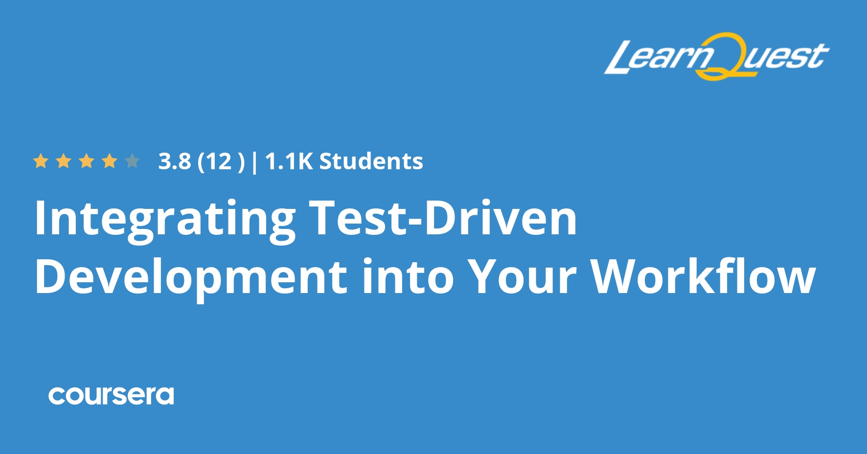 Integrating Test-Driven Development into Your Workflow | Coursera