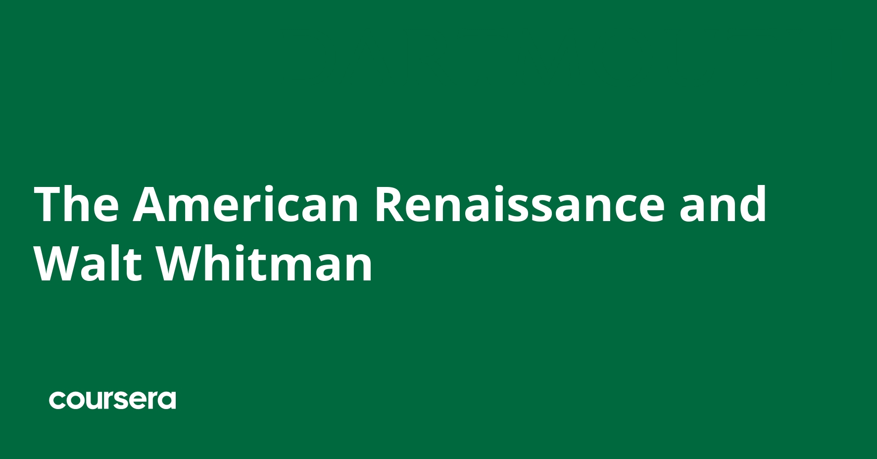 The American Renaissance and Walt Whitman | Coursera