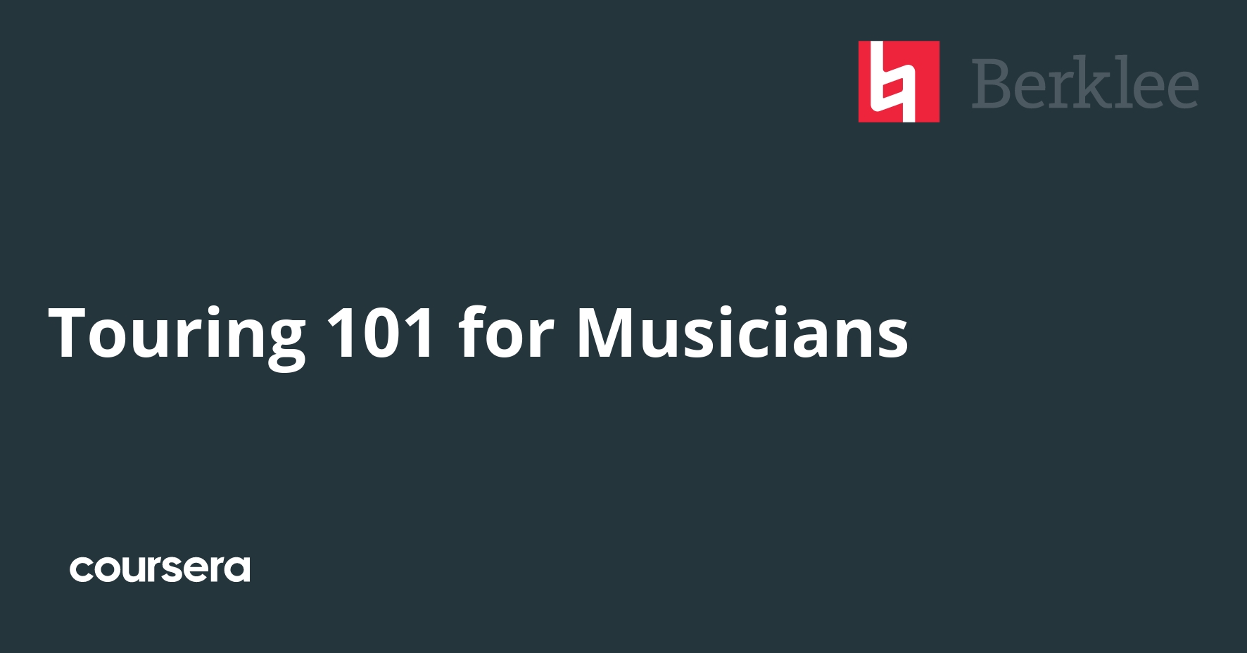 Touring 101 for Musicians | Coursera