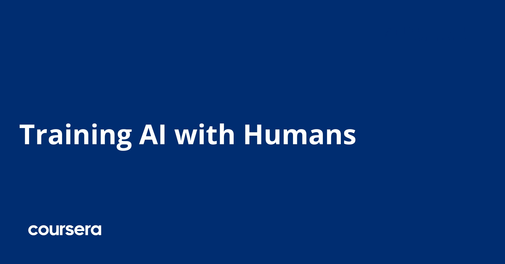 Training AI with Humans | Coursera