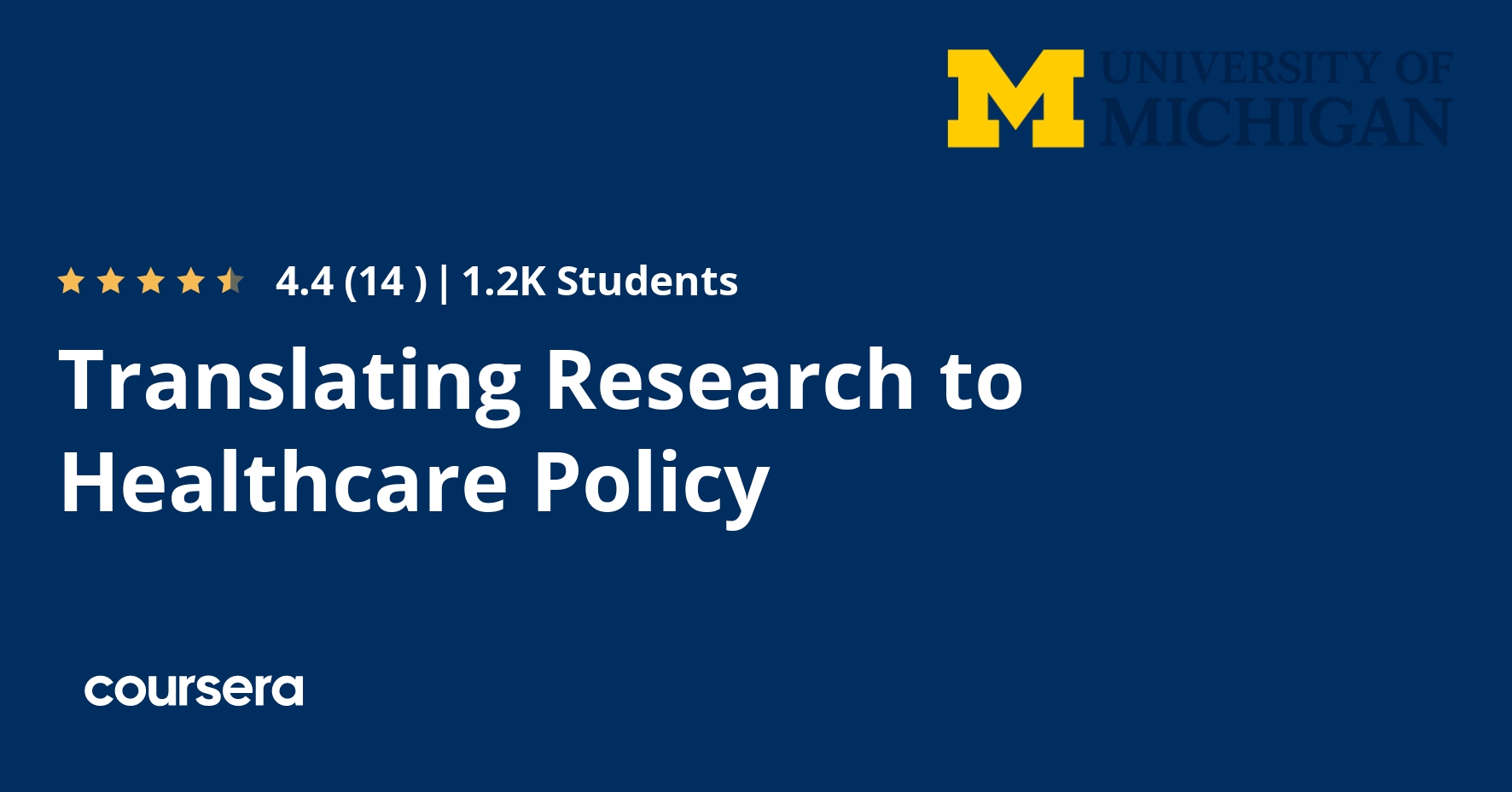 Translating Research to Healthcare Policy | Coursera