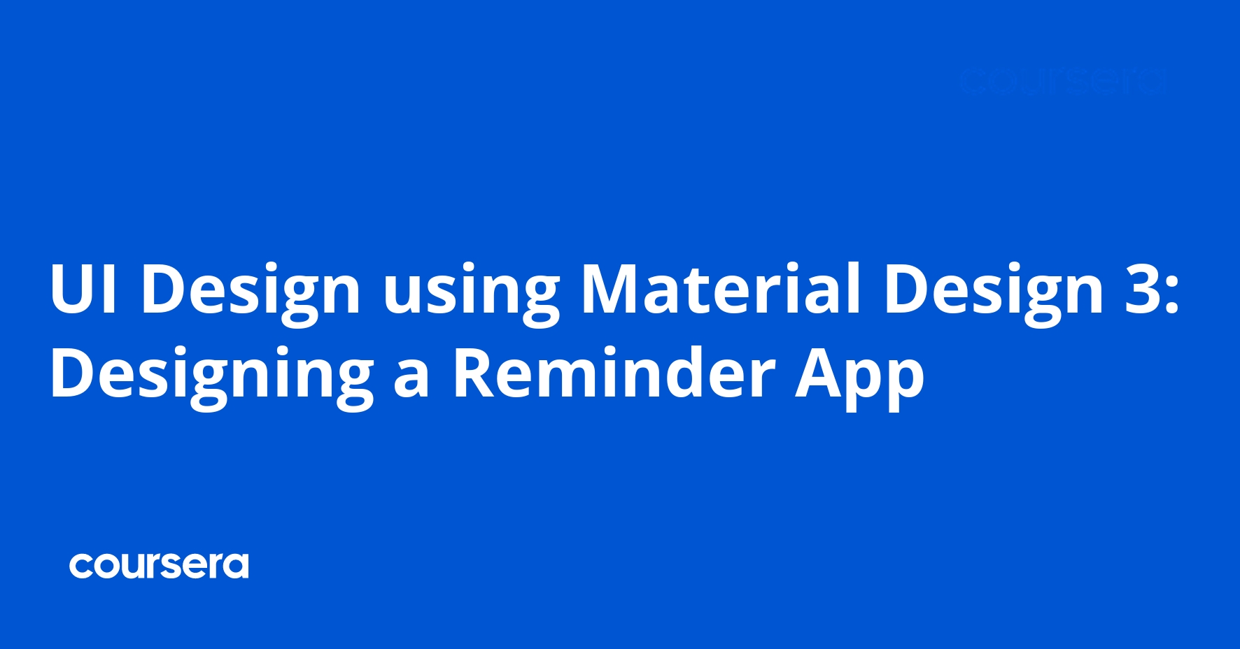 UI Design using Material Design 3: Designing a Reminder App