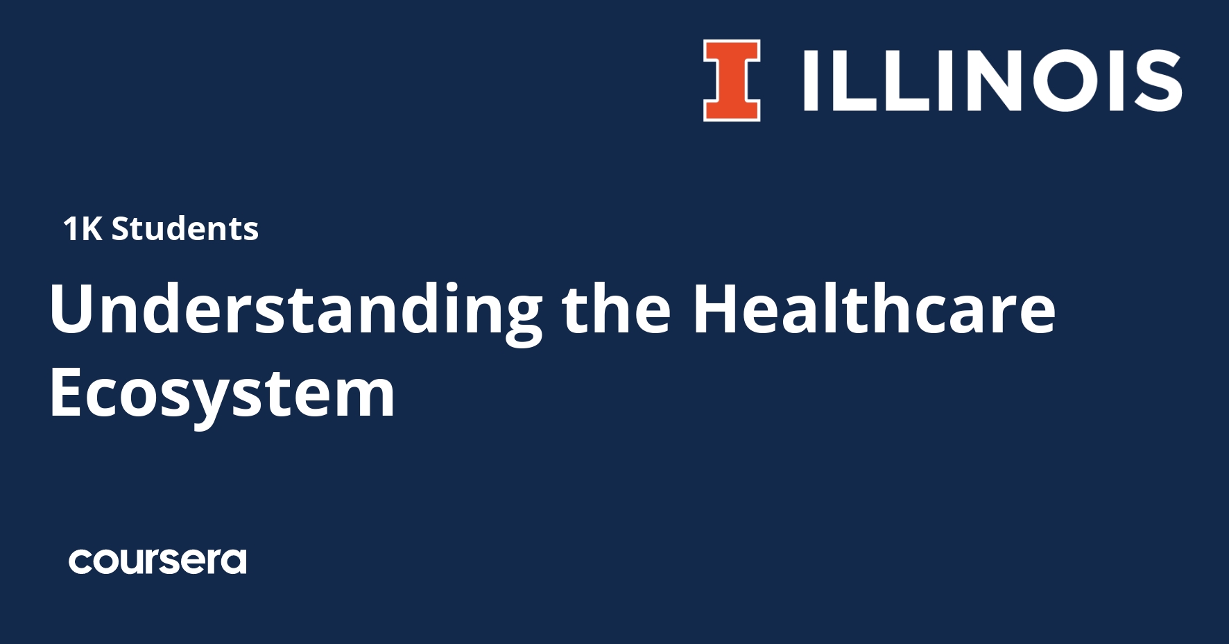 Understanding The Healthcare Ecosystem Coursera