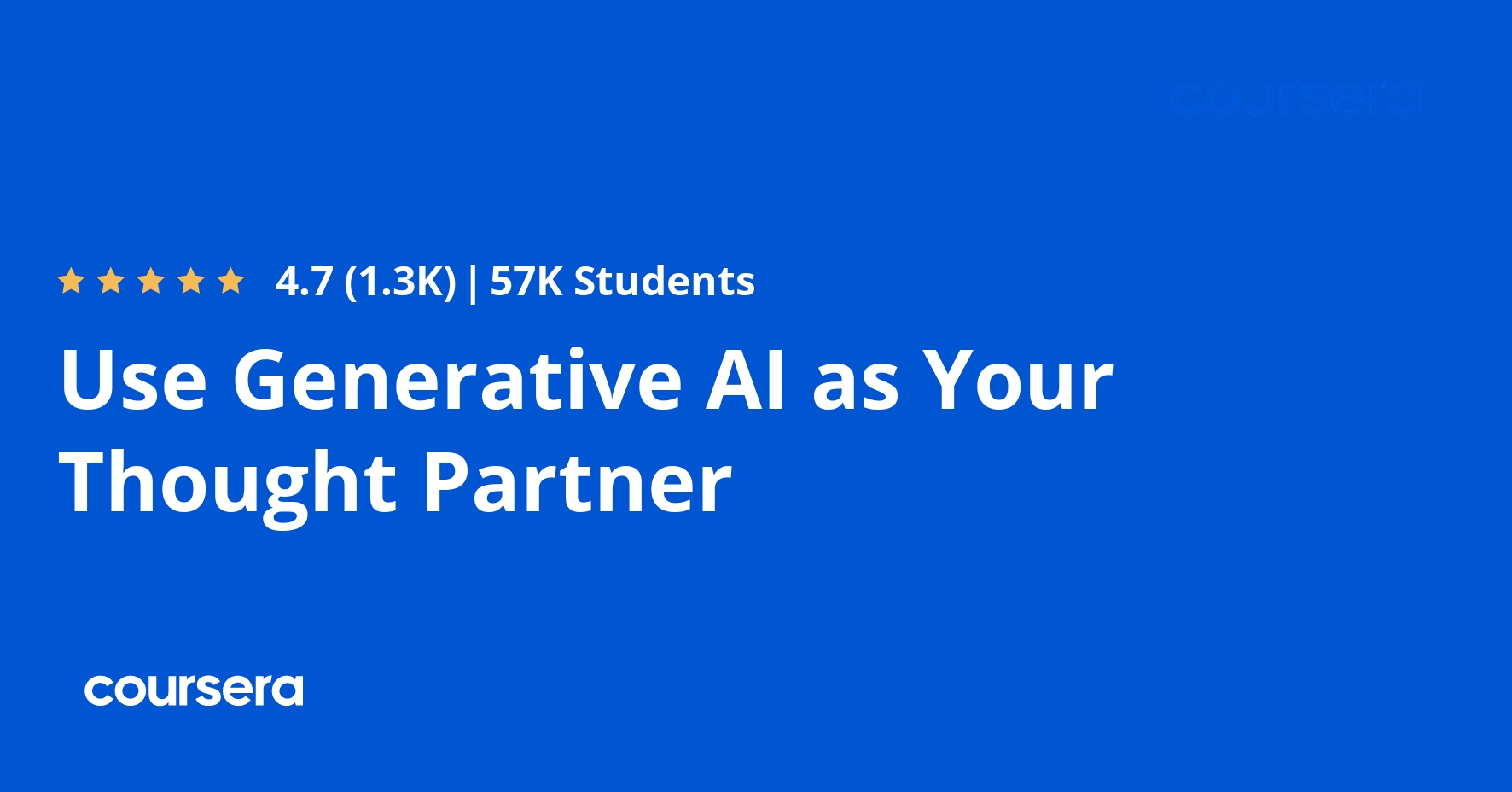 Use Generative AI as Your Thought Partner | Coursera