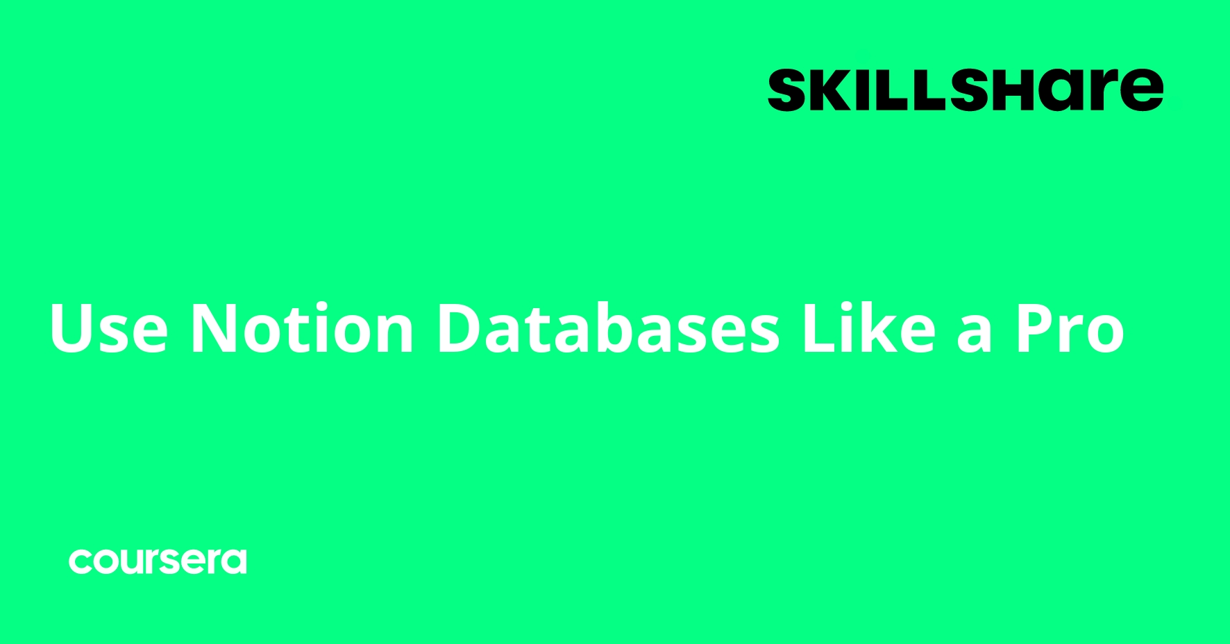 Use Notion Databases Like a Pro | Coursera