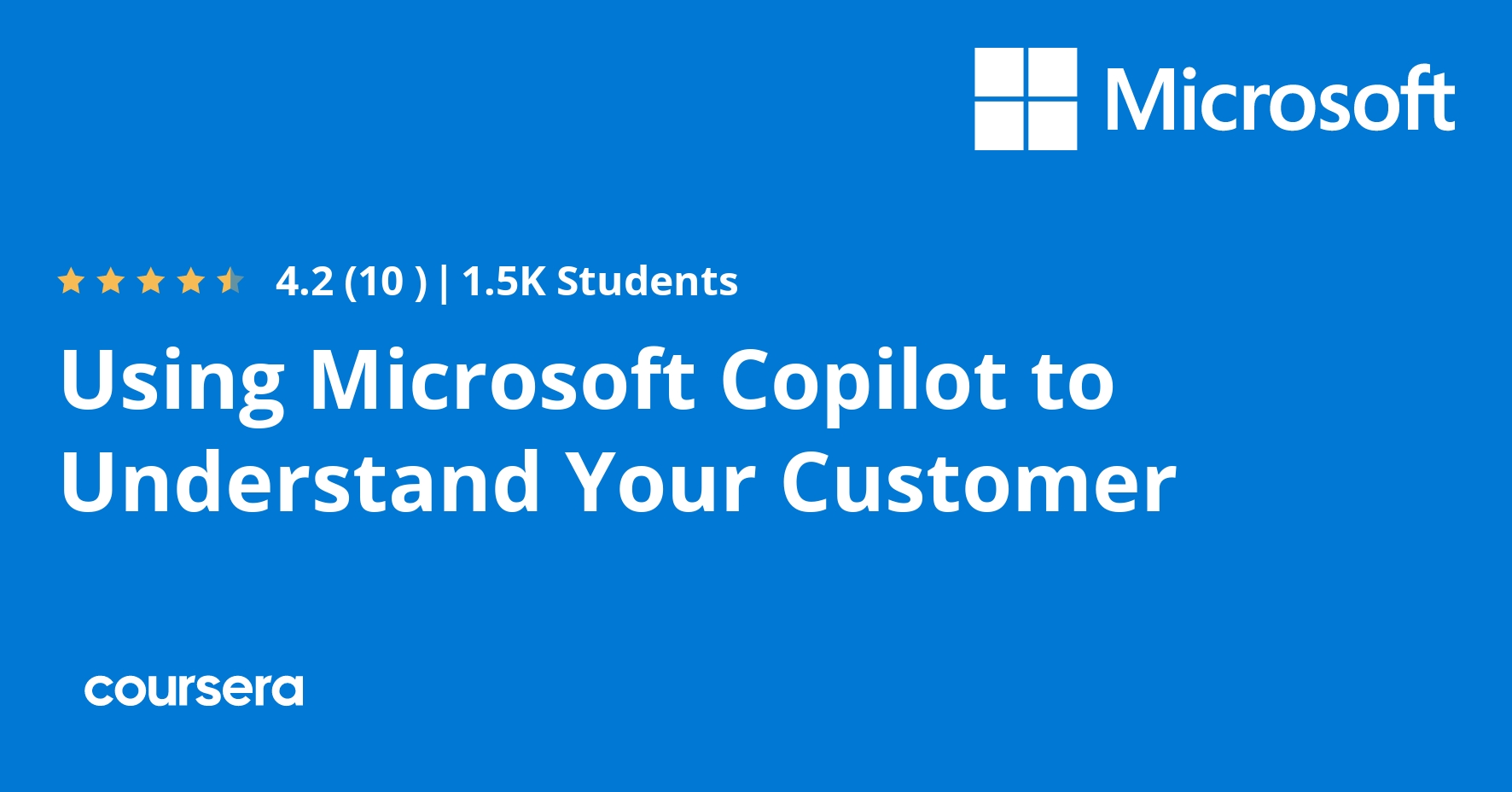 Using Microsoft Copilot To Understand Your Customer Coursera
