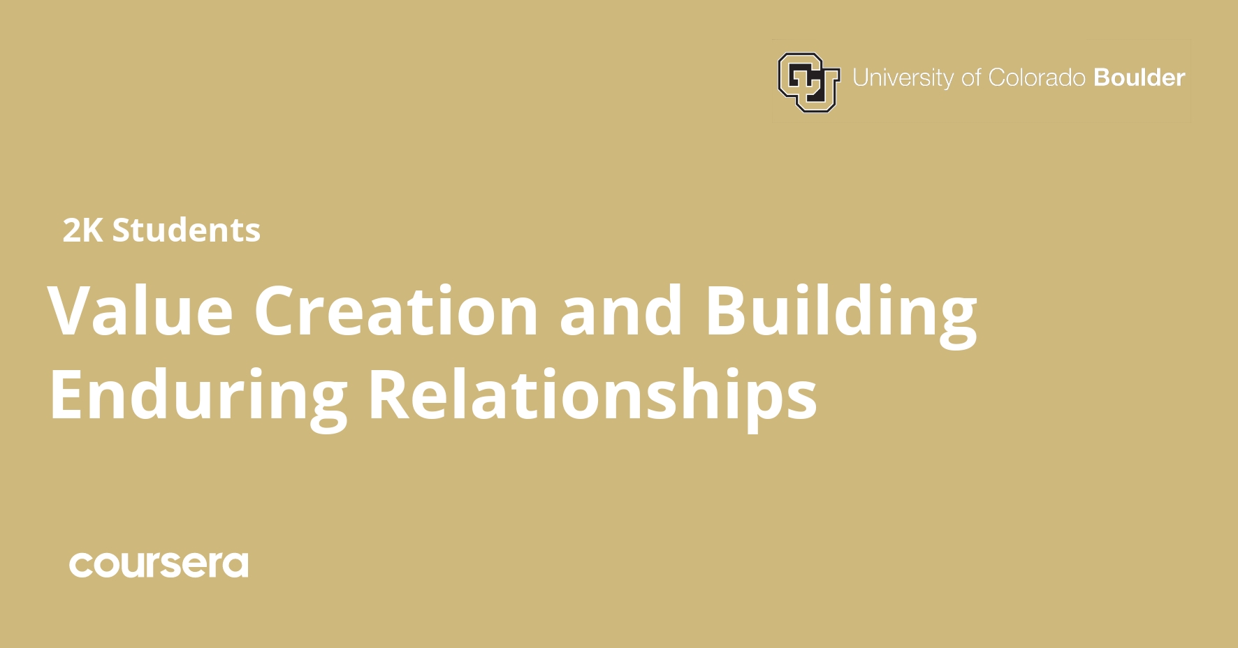 Value Creation and Building Enduring Relationships | Coursera