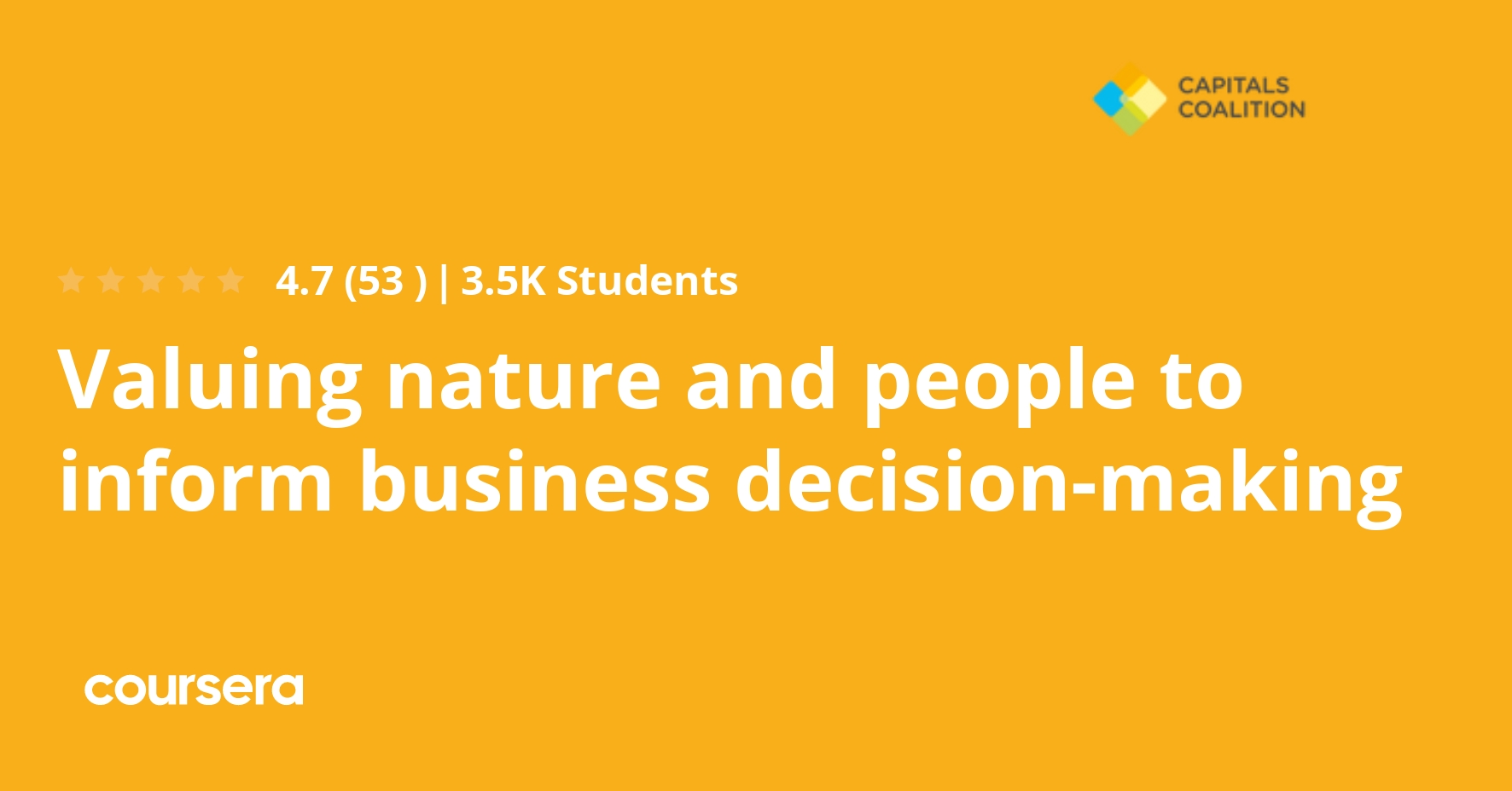 Valuing nature and people to inform business decision-making | Coursera