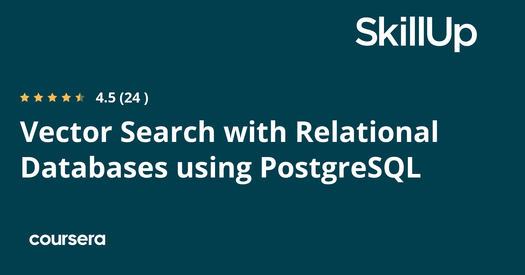 Vector Search With Relational Databases Using Postgresql Coursera