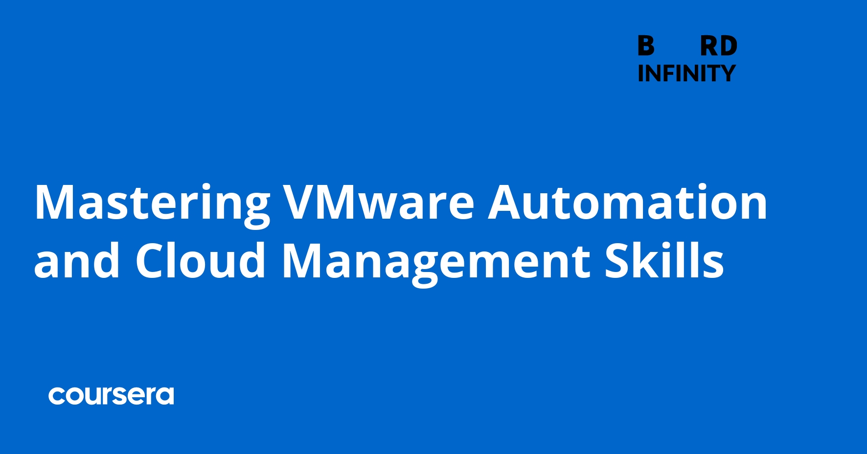 Mastering VMware Automation and Cloud Management Skills | Coursera
