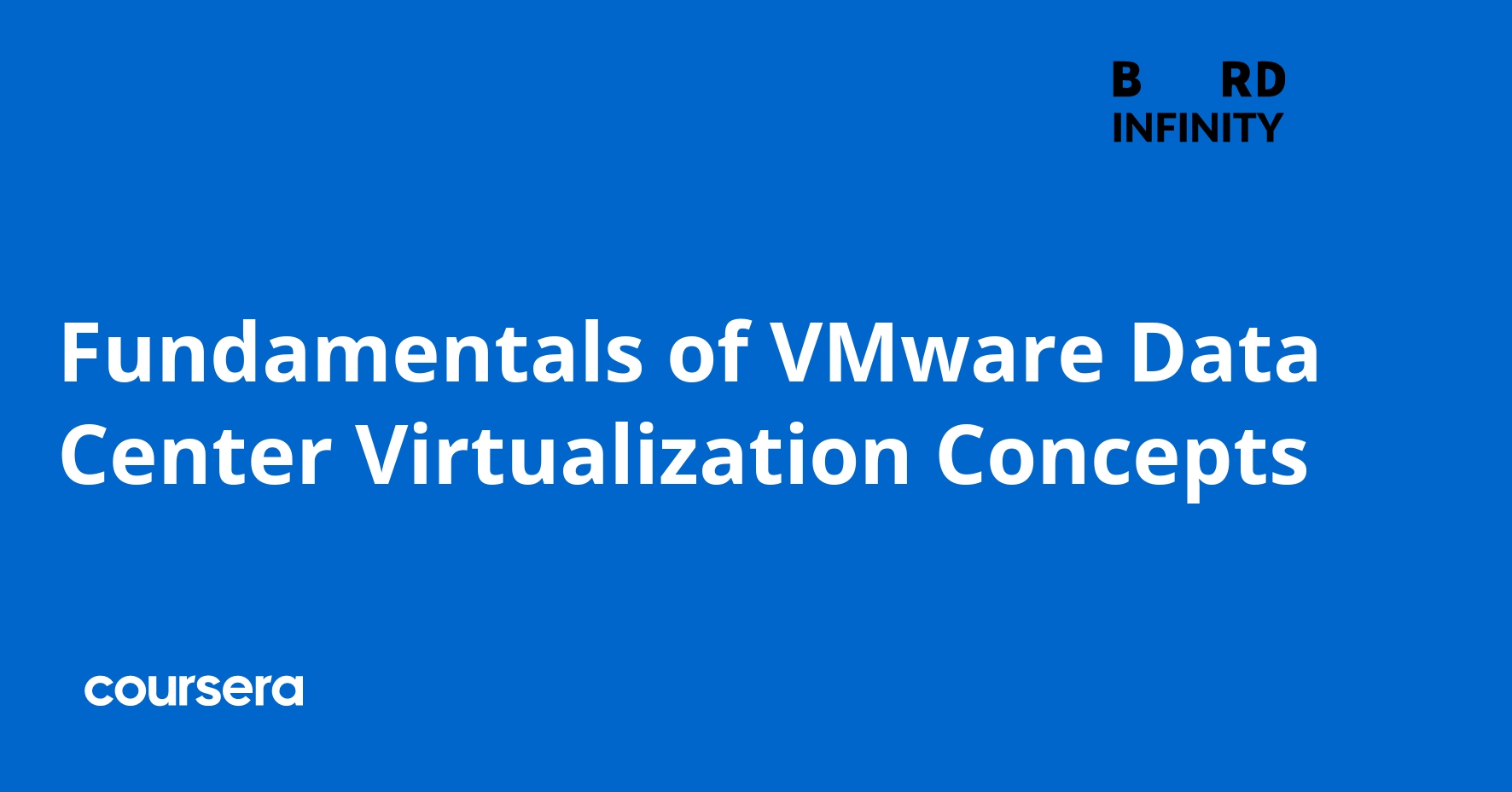 Fundamentals Of Vmware Data Center Virtualization Concepts Coursera