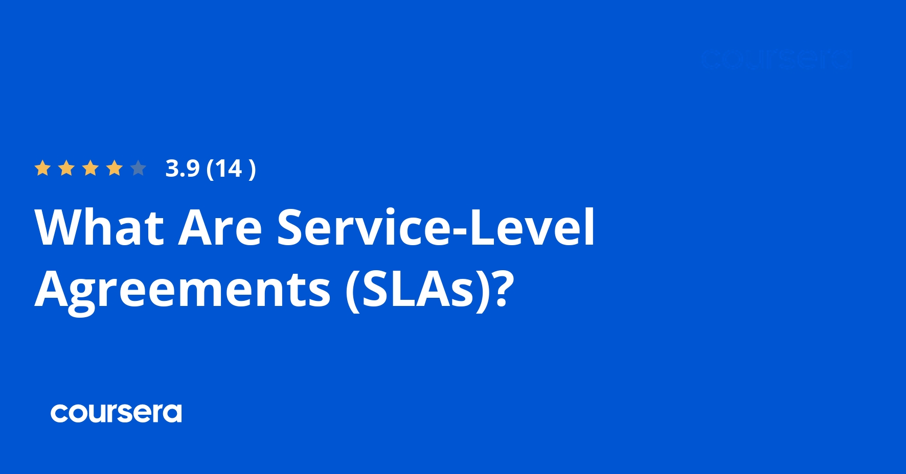 What Are Service-Level Agreements (SLAs)? | Coursera