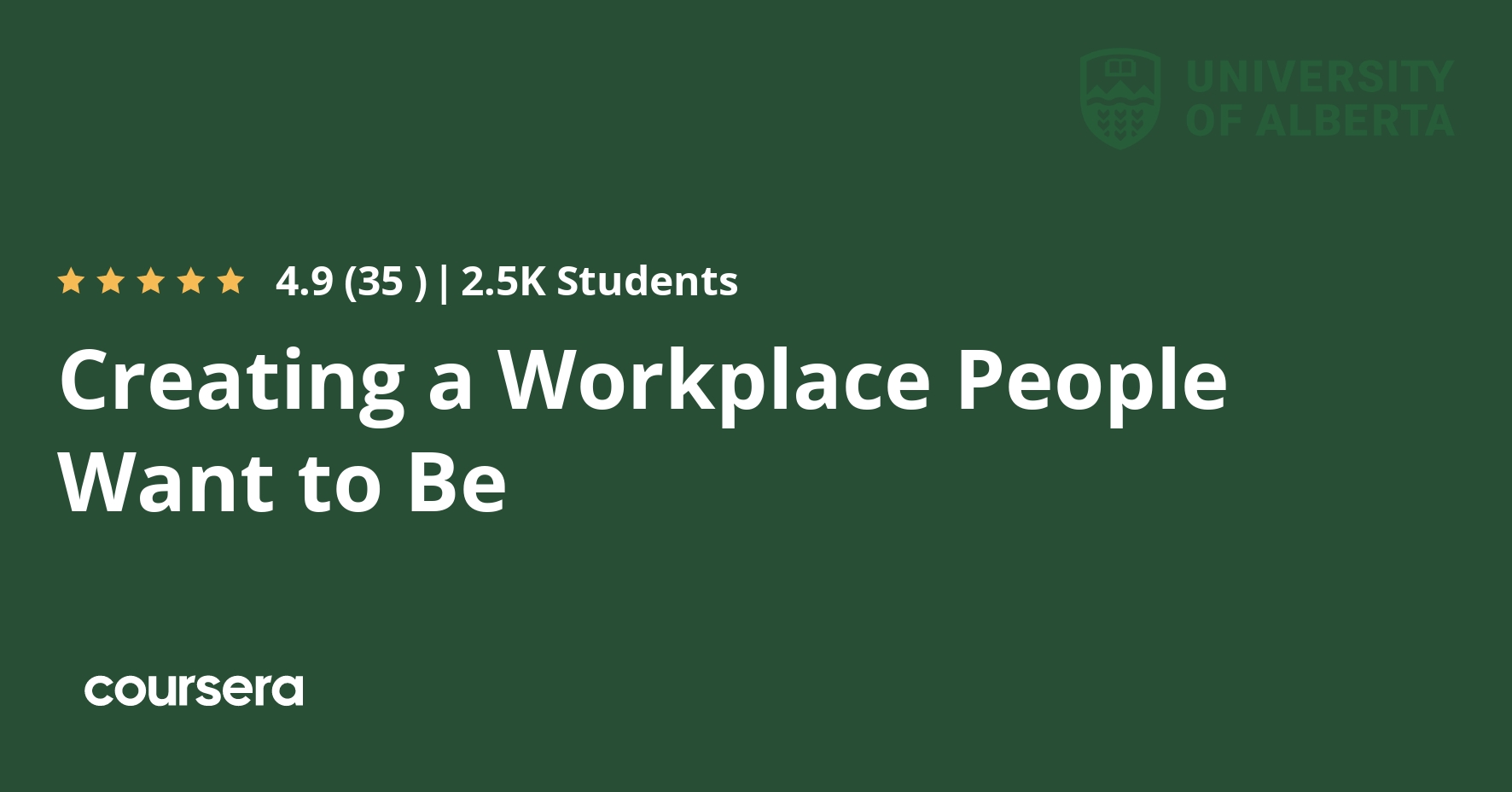 Creating a Workplace People Want to Be | Coursera