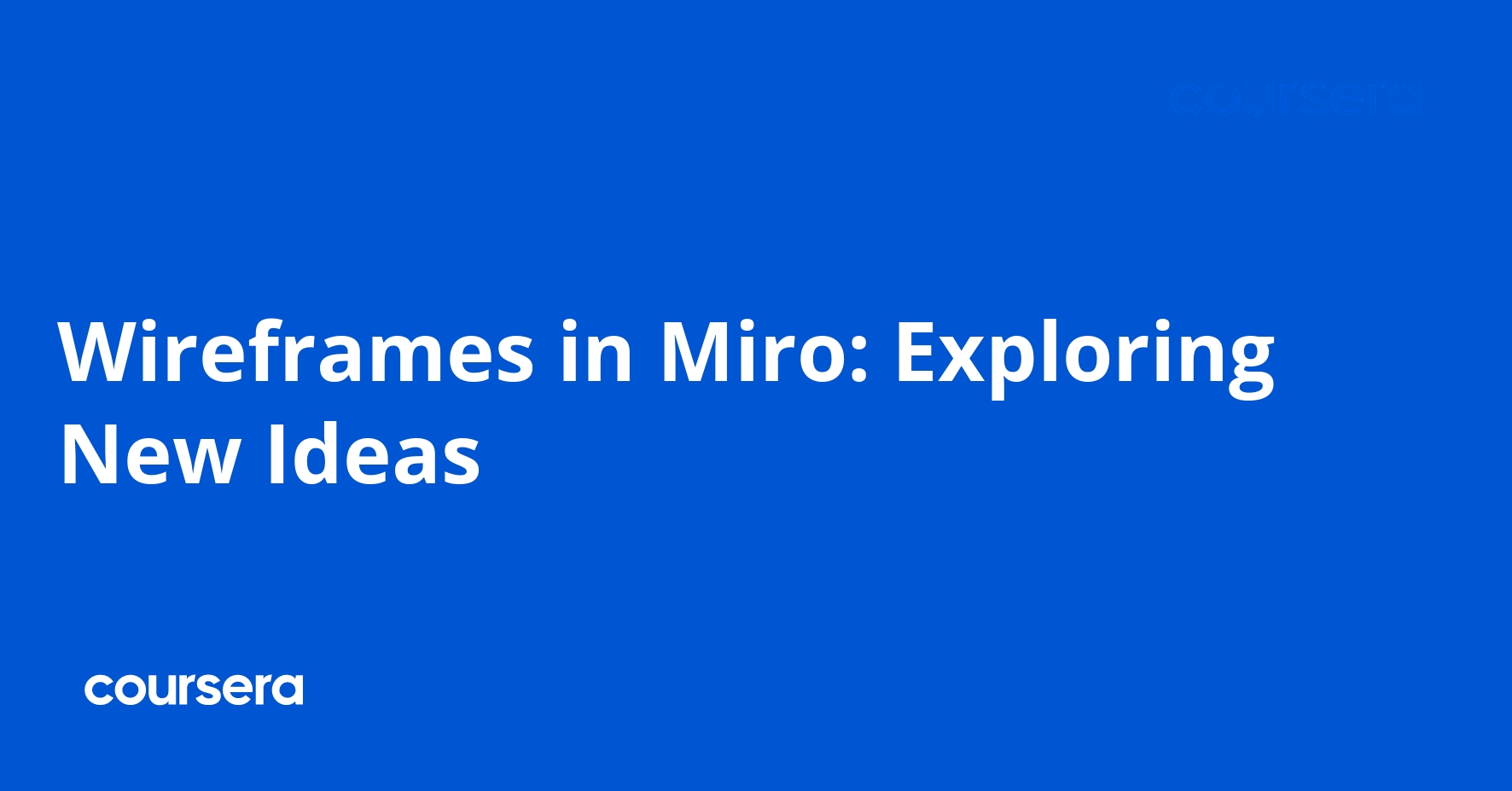 Wireframes in Miro: Exploring New Ideas