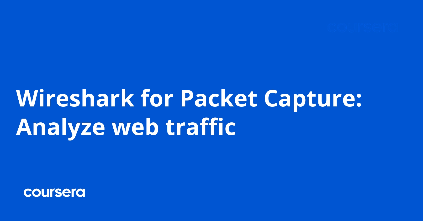 Wireshark for Packet Capture: Analyze web traffic