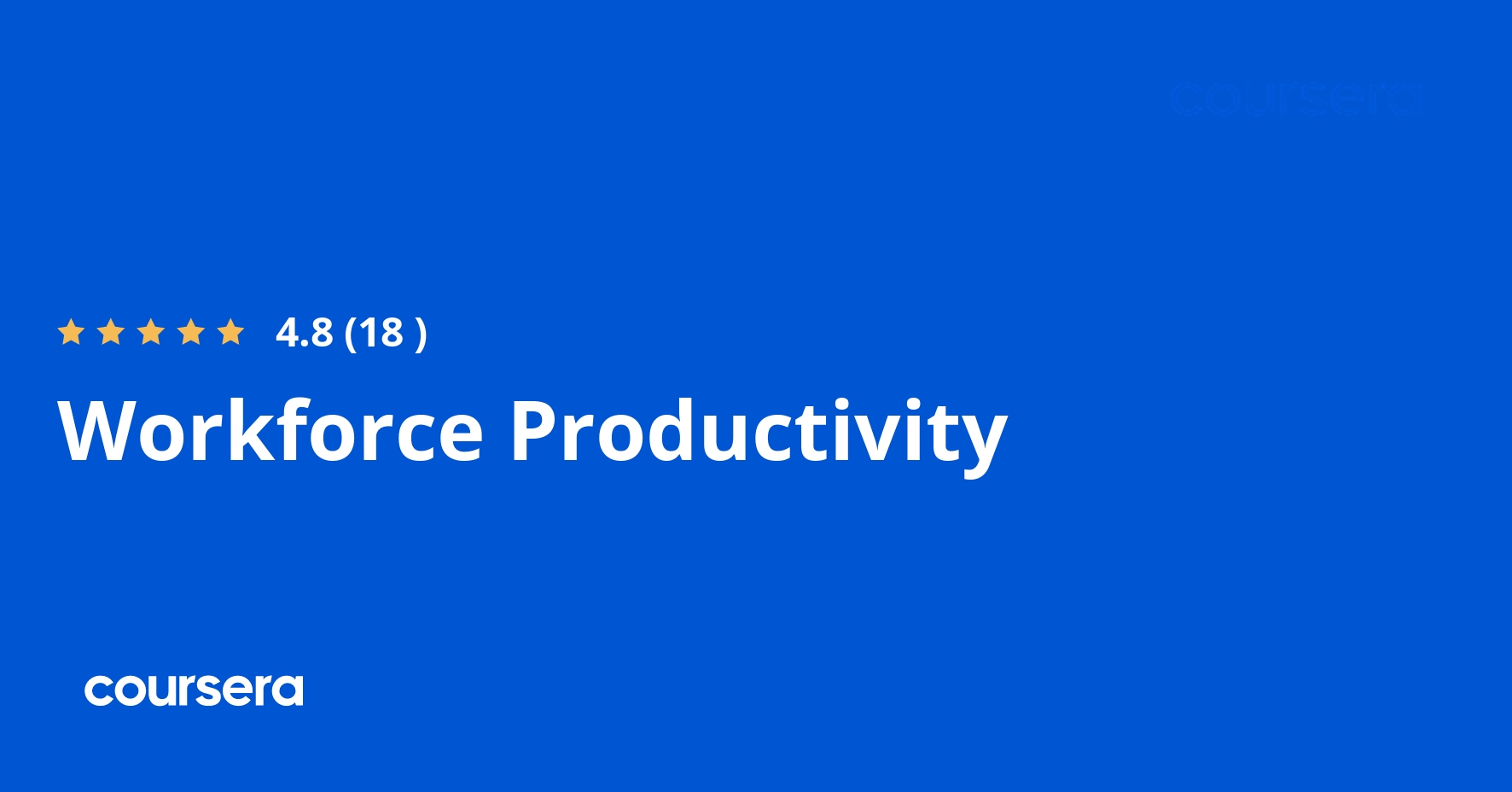 Workforce Productivity | Coursera