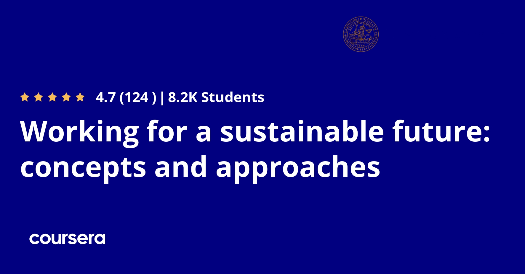 Working for a sustainable future: concepts and approaches | Coursera