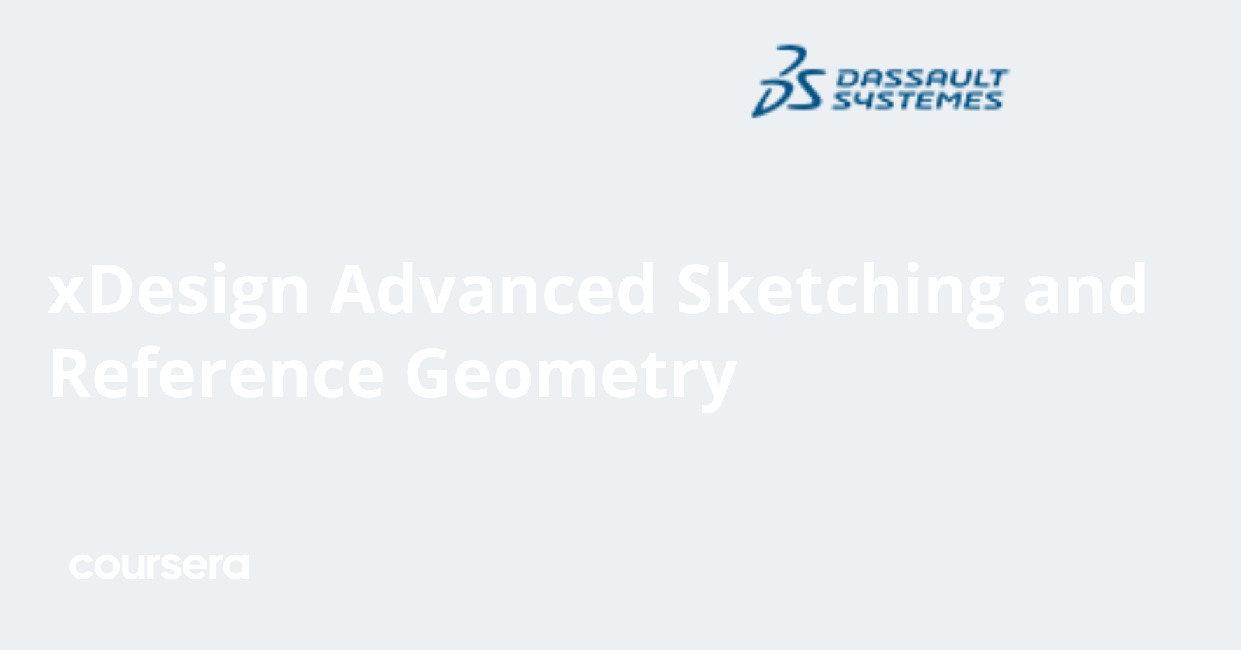 xDesign Advanced Sketching and Reference Geometry | Coursera