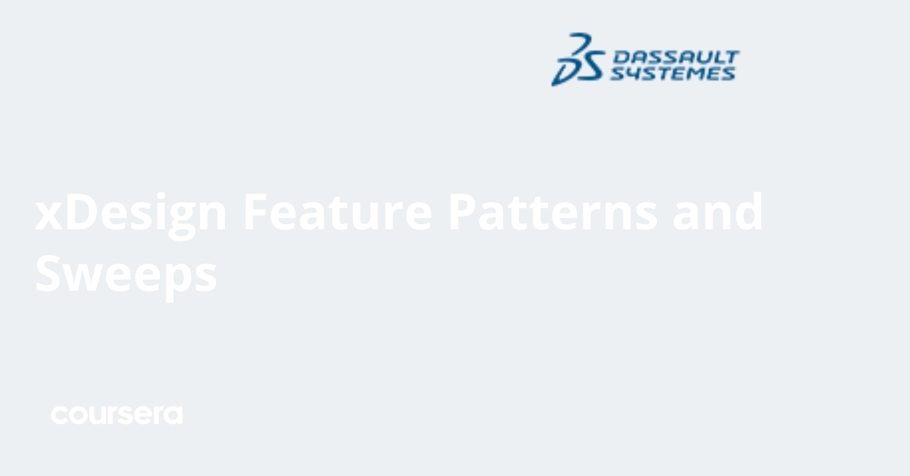 xDesign Feature Patterns and Sweeps | Coursera