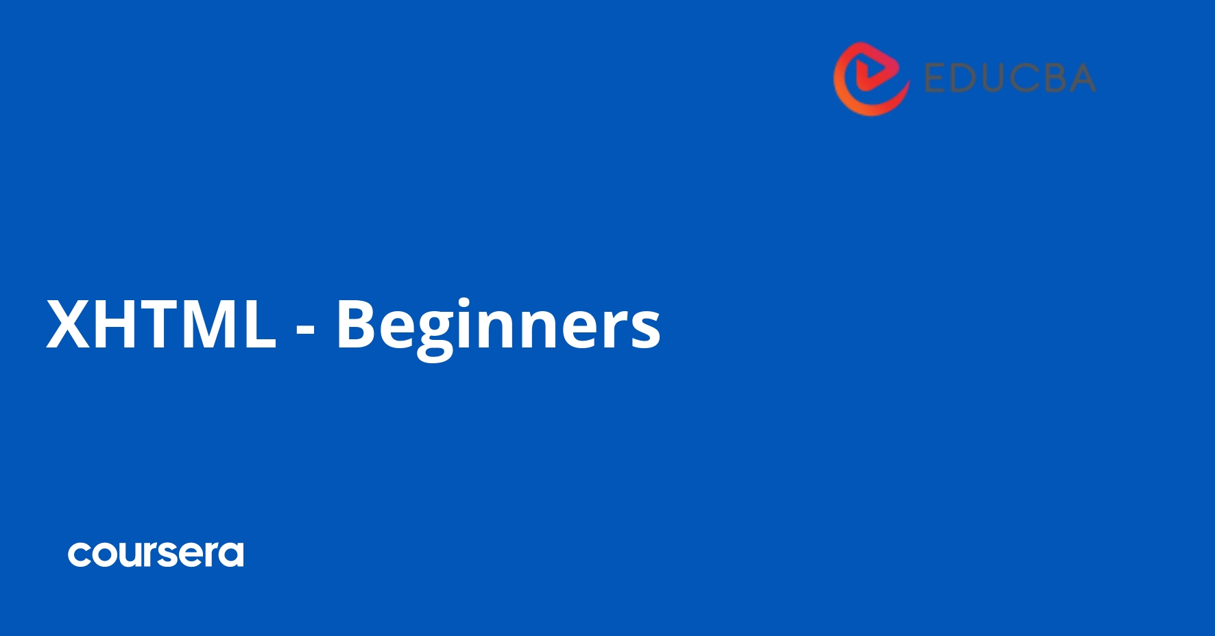 XHTML - Beginners | Coursera