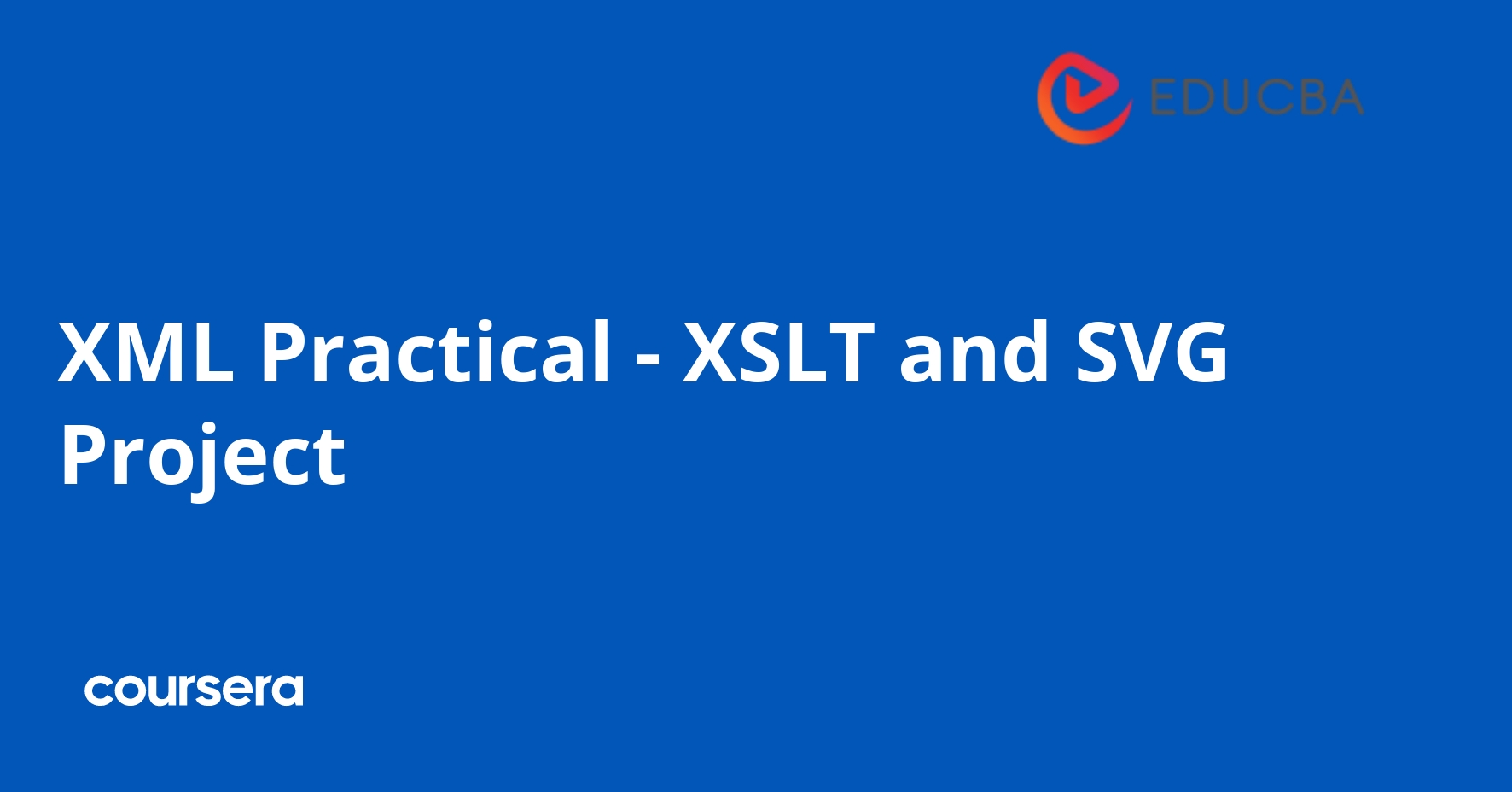 XML Practical - XSLT and SVG Project | Coursera