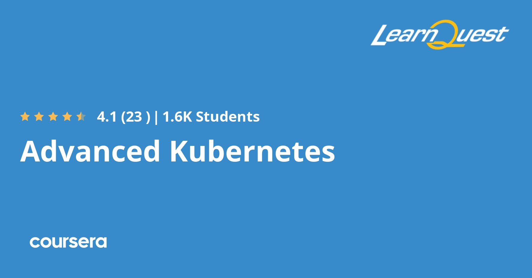 Advanced Kubernetes | Coursera