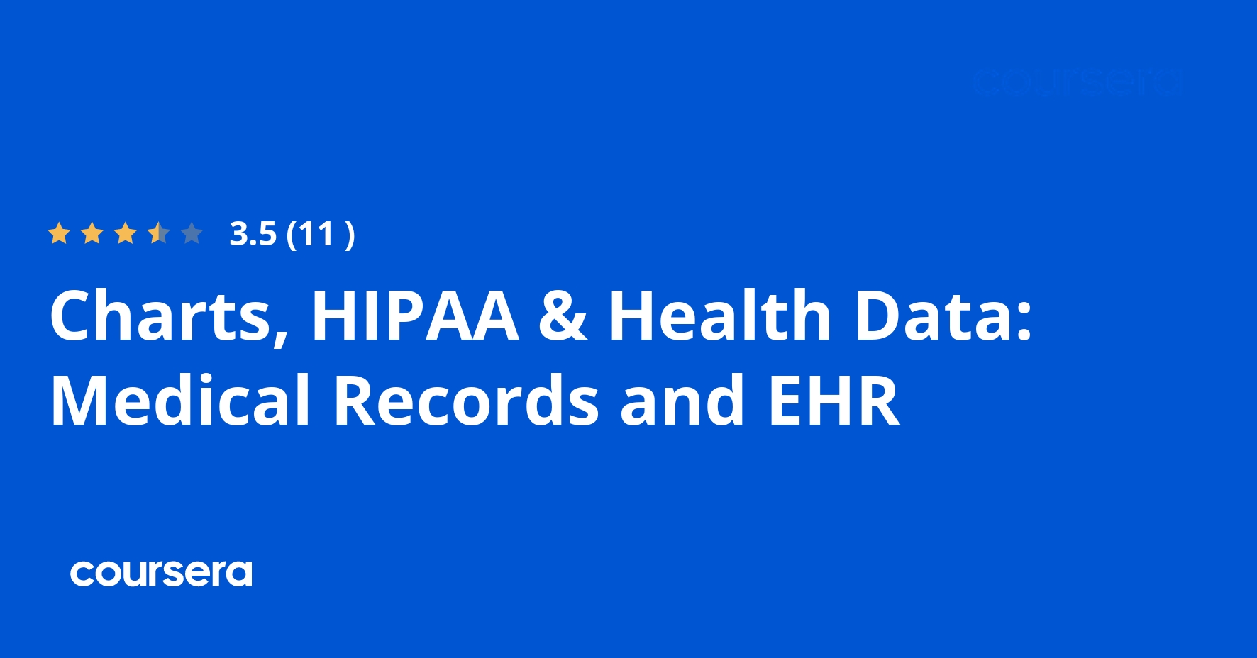 Charts, HIPAA & Health Data: Medical Records and EHR | Coursera