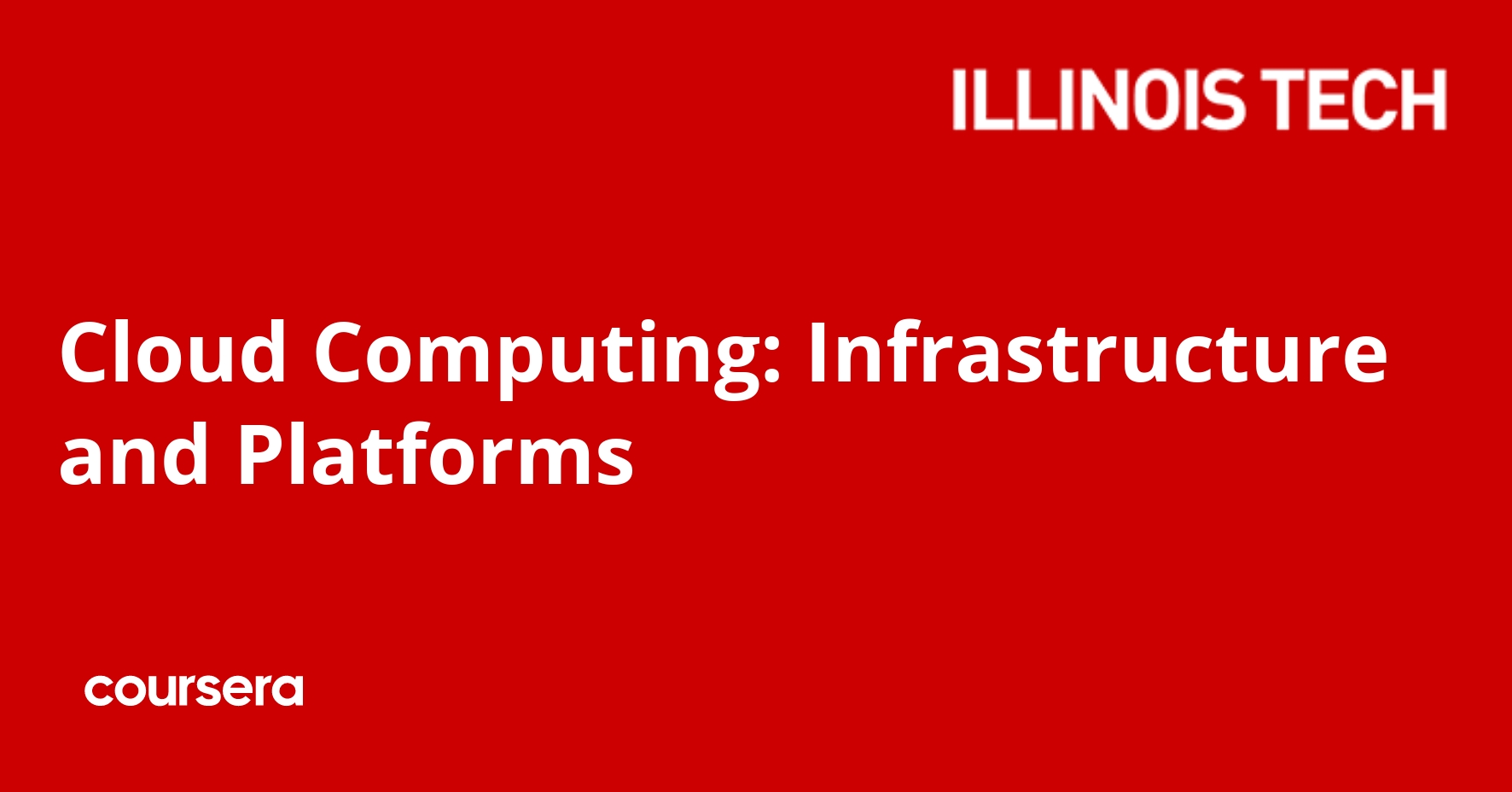 Cloud Computing: Infrastructure and Platforms | Coursera