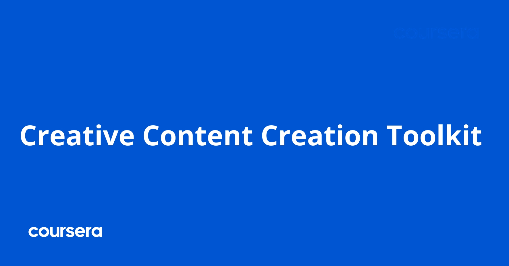 Creative Content Creation Toolkit | Coursera