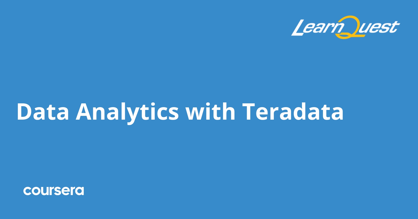 Data Analytics with Teradata | Coursera