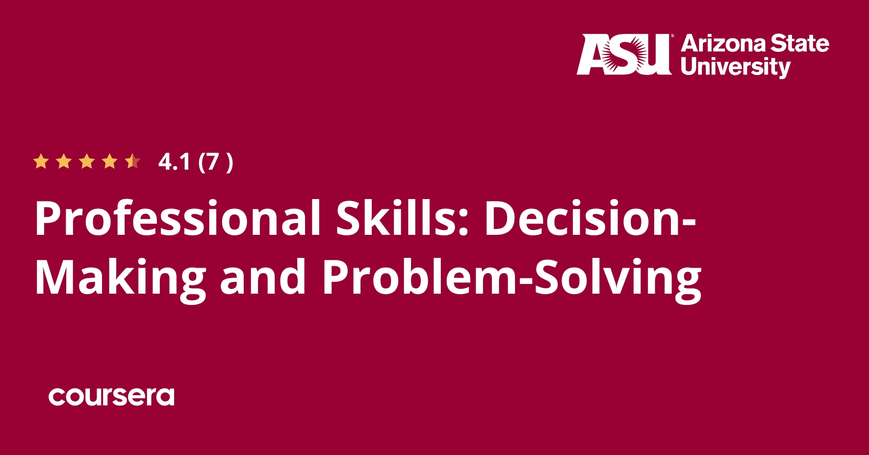 Professional Skills: Decision-Making and Problem-Solving | Coursera