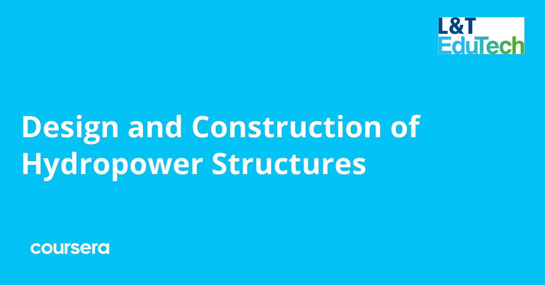 Design and Construction of Hydropower Structures | Coursera