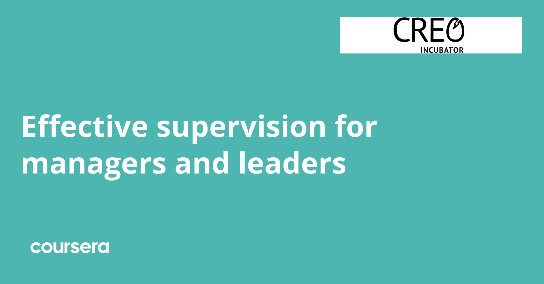 Effective supervision for managers and leaders | Coursera