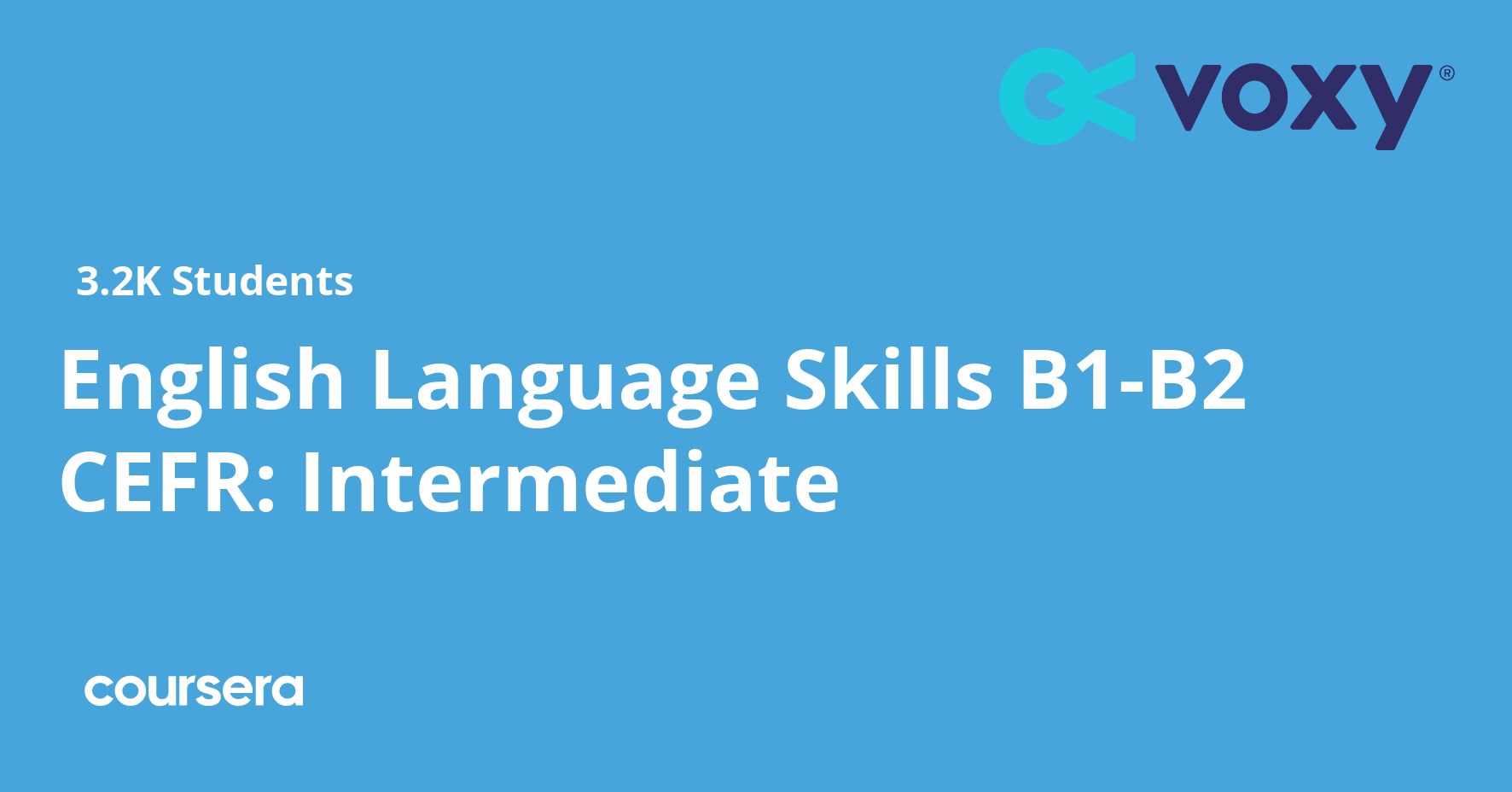 English Language Skills B1-B2 CEFR: Intermediate | Coursera