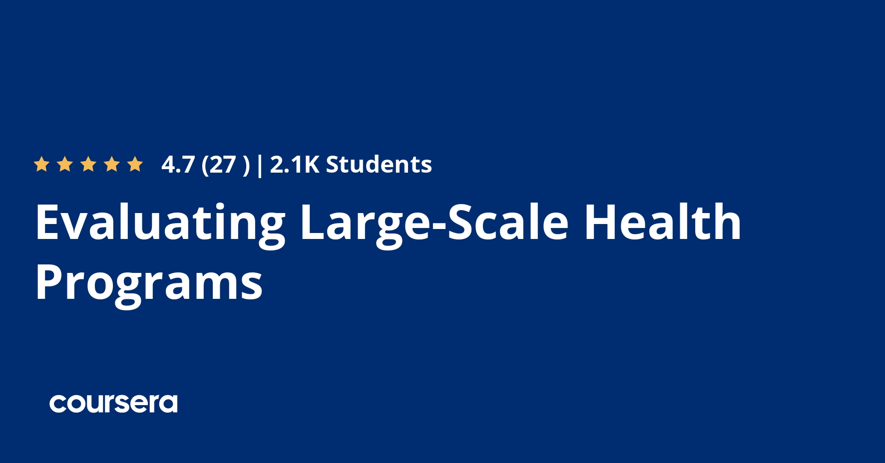 Evaluating Large-Scale Health Programs | Coursera