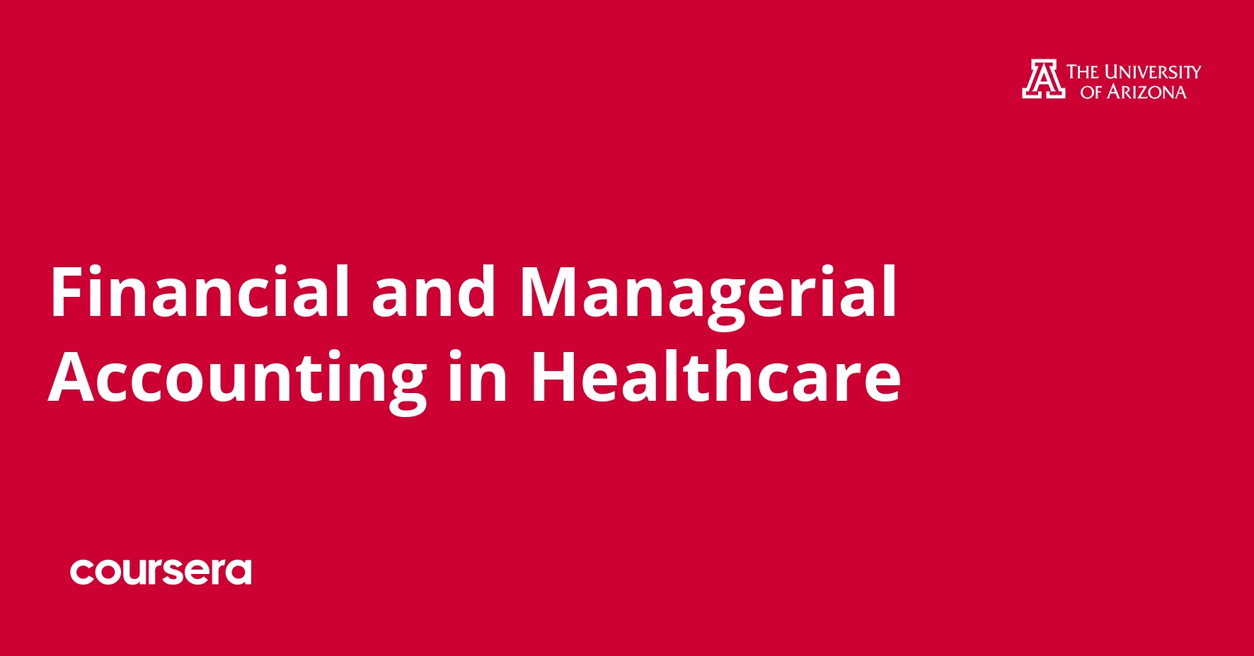 Financial and Managerial Accounting in Healthcare | Coursera