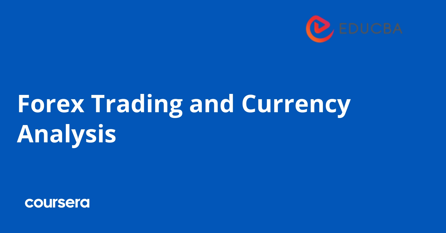 Forex Trading and Currency Analysis | Coursera