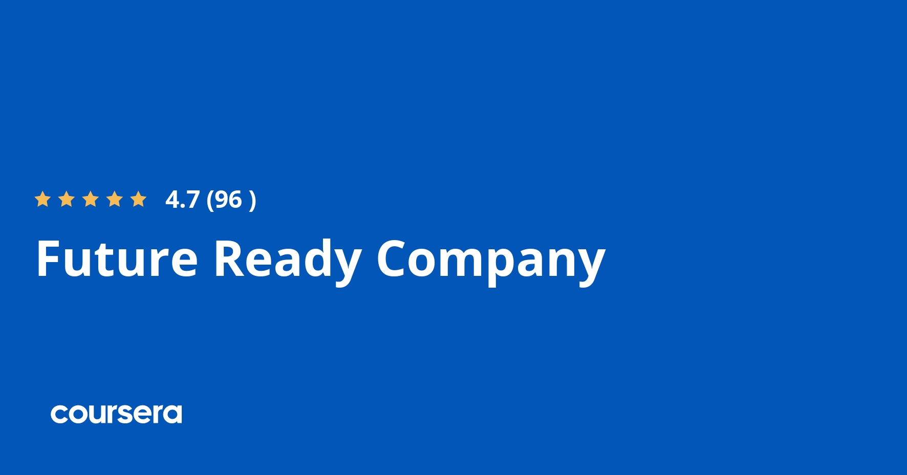 Future Ready Company | Coursera