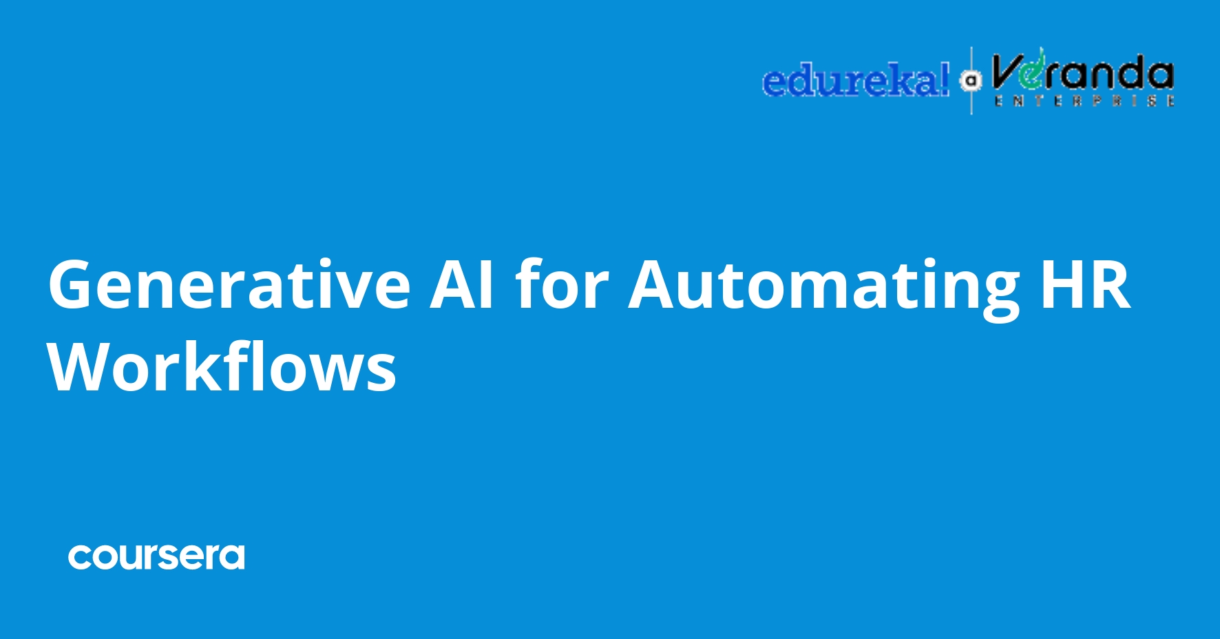 Generative AI for Automating HR Workflows | Coursera