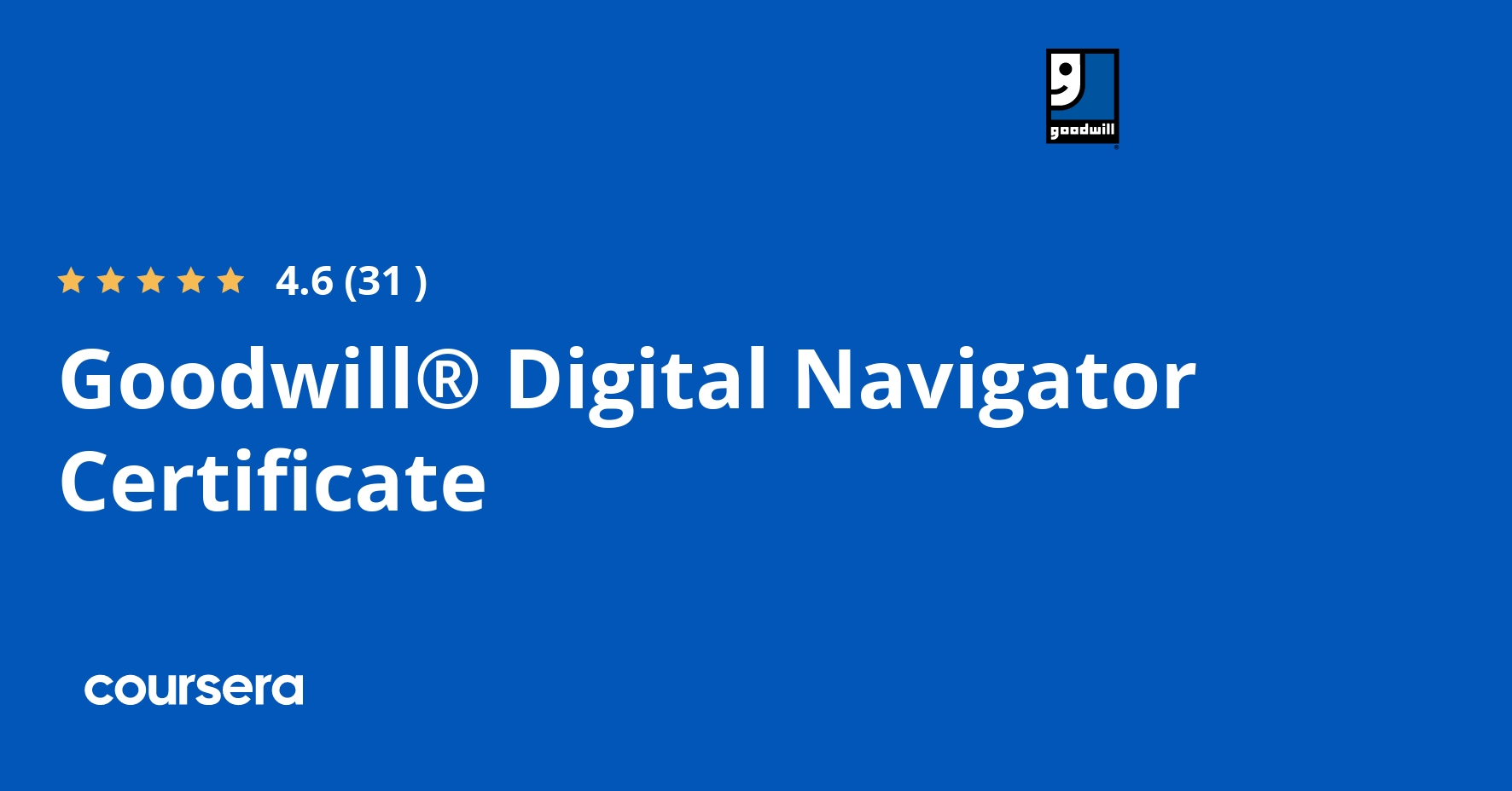 Goodwill® Digital Navigator Certificate | Coursera