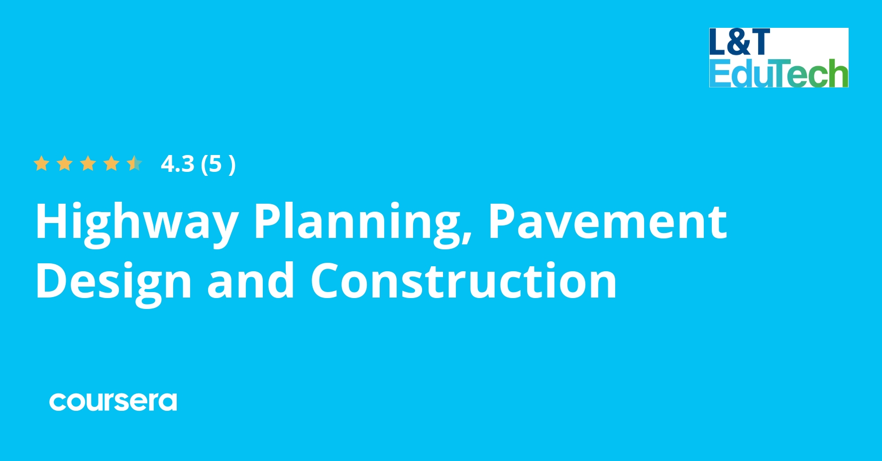 Highway Planning, Pavement Design and Construction | Coursera