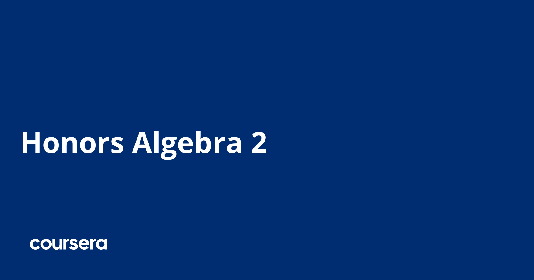 Honors Algebra 2 | Coursera