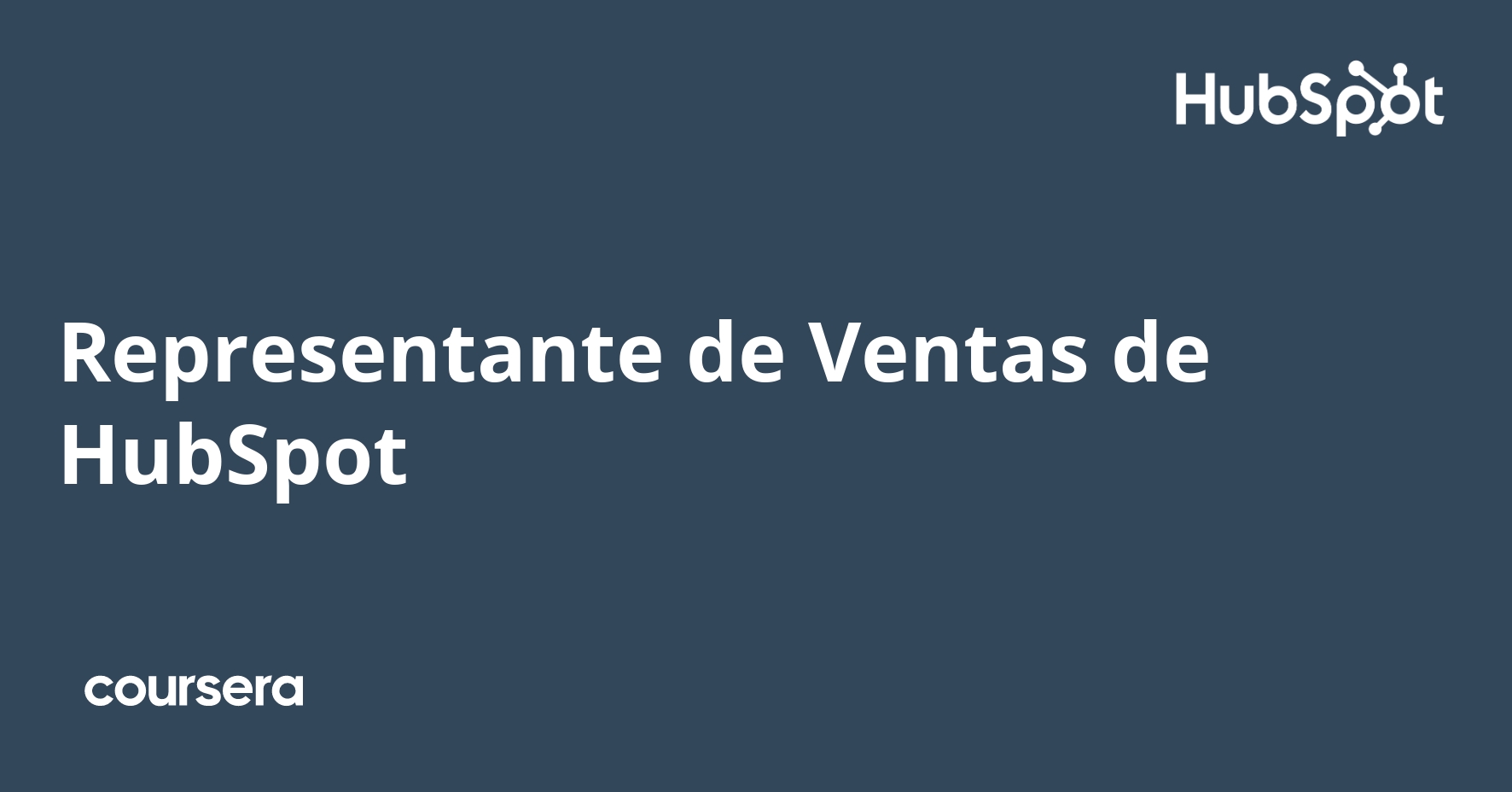 Representante de Ventas de HubSpot Professional Certificate | Coursera