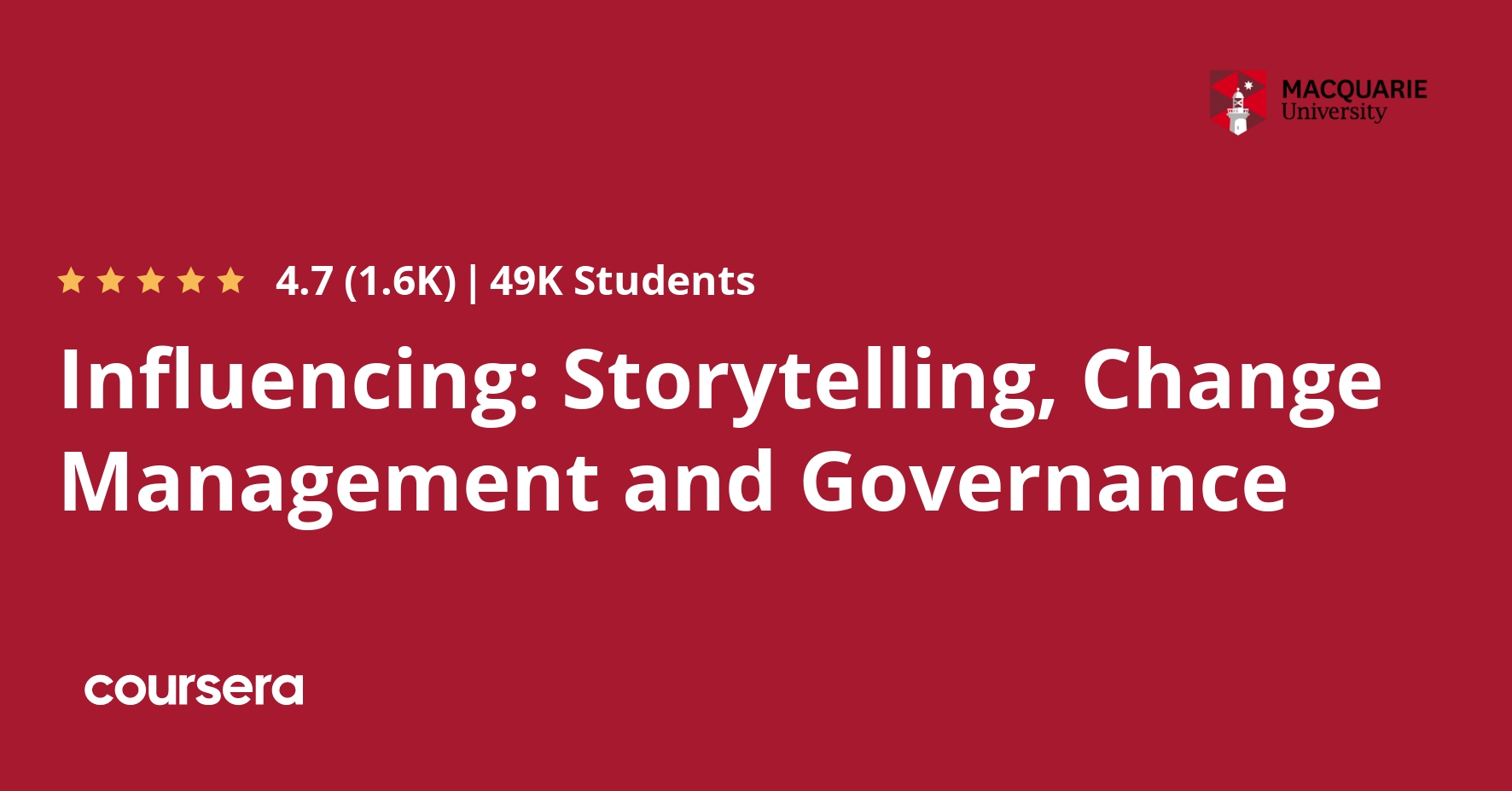 Influencing: Storytelling, Change Management and Governance | Coursera