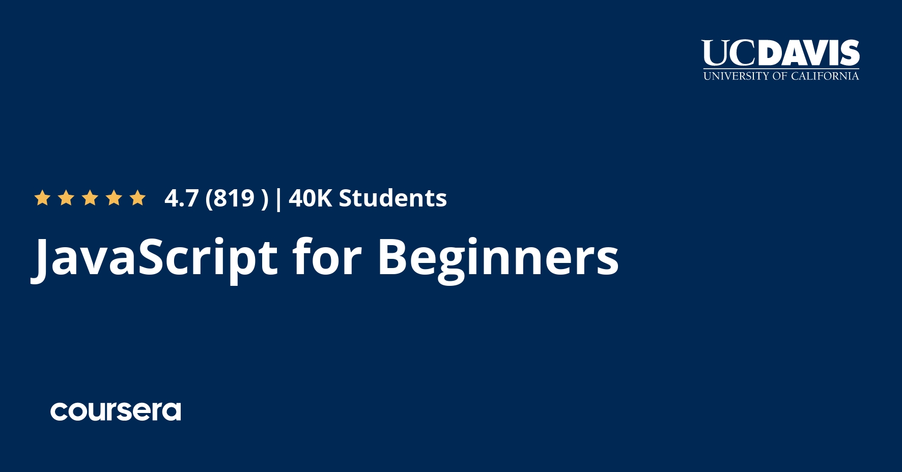 JavaScript For Beginners Specialization 4 Courses UC Davis Coursera
