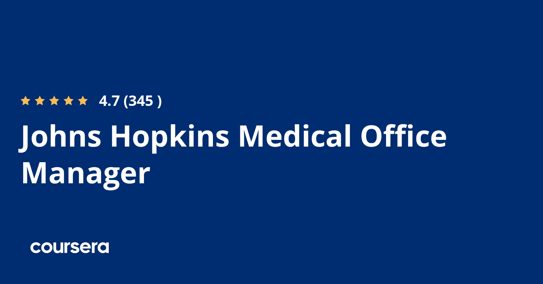 Johns Hopkins Medical Office Manager Professional Certificate | Coursera