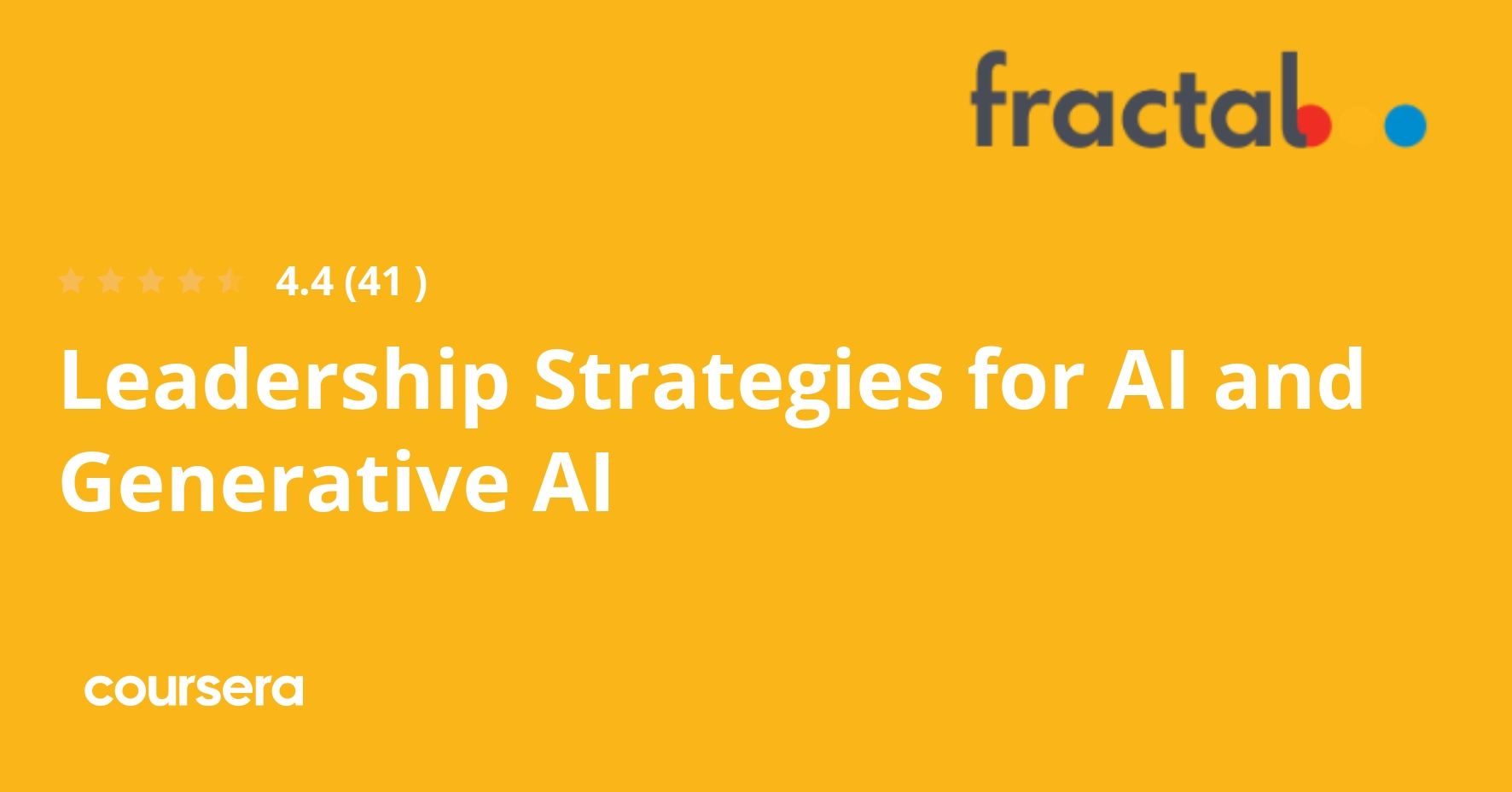 Leadership Strategies for AI and Generative AI | Coursera